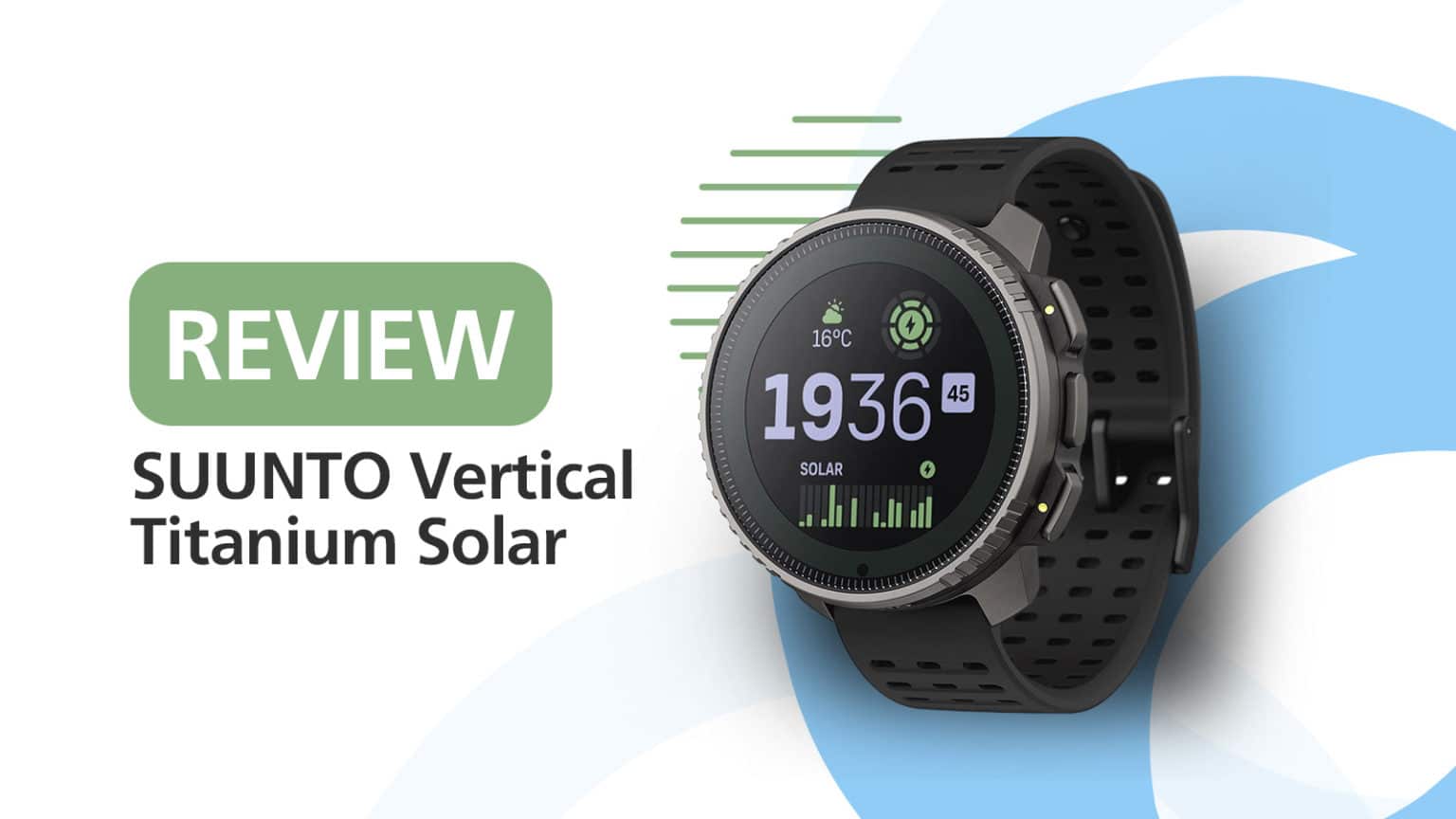 SUUNTO Vertical Titanium Solar review: Βάλε στόχους και κατάκτησέ τους ...